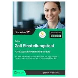 Deine Zoll Einstellungstest/Zoll Auswahlverfahren Vorbereitung mit dem TestHelde