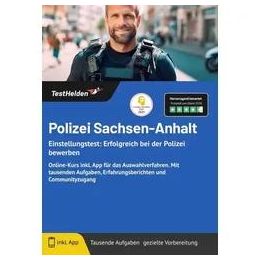 Polizei Sachsen-Anhalt: Einstellungstest: Erfolgreich bei der Polizei bewerben -
