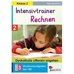 Kohl Verlag Intensivtrainer Rechnen / Klasse 2 - Band 3: Divisionsaufgaben bis 100