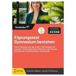 Eignungstest: Gymnasium bestehen - Online-Testtrainer inkl. App & &uuml;ber 5.000 Auf