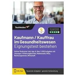 Kaufmann/Kauffrau im Gesundheitswesen: Eignungstest bestehen - Online-Testtraine
