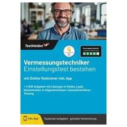 Vermessungstechniker Einstellungstest bestehen: mit Online-Testtrainer inkl. App