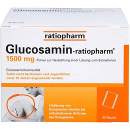 GLUCOSAMIN-ratiopharm 1500 mg Plv.z.H.e.L.z.Einn. 30 St