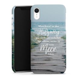 DeinDesign iPhone Xr Handy Premium Case Smartphone Handyh&uuml;lle Schutzh&uuml;lle matt Statement Beach Spruch Premium Case