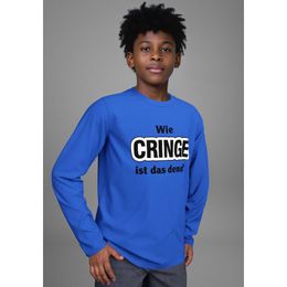 Kidsworld Jungen Kidsworld Langarmshirt &raquo;Spruch: Wie CRINGE ist das denn?&laquo; Spr&uuml;cheshirt, immer einen l&auml;ssigen Spruch blau 140/146