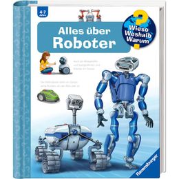 Ravensburger Kinderbuch &raquo;Wieso? Weshalb? Warum?, Band 47 Alles &uuml;ber Roboter&laquo; bunt Klare und liebevolle Bilder, kurze Sachtexte sowie handliche Klappen, die 