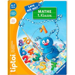 Ravensburger Kinderbuch &raquo;tiptoi Lern mit mir! Mathe 1. Klasse&laquo; bunt tiptoi Stift muss separat erworben werden