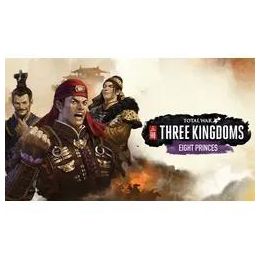 Total War: THREE KINGDOMS - Eight Princes