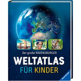 Ravensburger Sachbuch &raquo;Der gro&szlig;e Weltatlas f&uuml;r Kinder&laquo; bunt Wissen und Rekorde zu L&auml;ndern, Menschen, Naturwundern und Tieren