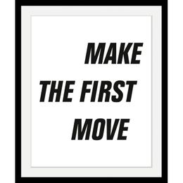 queence Bild &raquo;First Move&laquo; Motivationsbilder Schriftzug Schwarz-Wei&szlig; HD Premium Poster-Druck inkl. Holzrahmen bunt Acrylglas, Holz, Papier