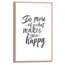 Poster Reinders "Do more of what makes you happy", schwarz (farbe bild(er): schwarz, wei&szlig;), B:20cm H:30cm T:1,6cm, MDF, Bilder, Poster