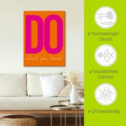 Wandbild Artland, B:60cm H:80cm, orange, Leinwand, Wohnzimmer, Bilder, "Do what you love", als Alubild, Leinwandbild, Poster, Wandaufkleber in