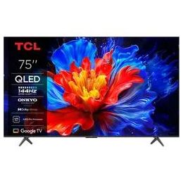 TCL QLED-Fernseher "75P81KX1", Energieeffizienz: F (A-G), schwarz, 75 &prime;&prime;, Fernseher, 144Hz, Multi-HDR, Dolby Vision, Game Master, Smart TV, Apple TV, ONKYO