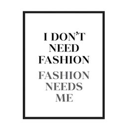 Liv Corday Bild 'Fashion Needs Me More' Herren Gr&ouml;&szlig;e 30x40 grau / schwarz / wei&szlig;