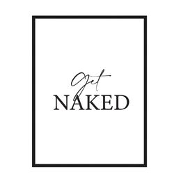 Liv Corday Bild 'Get Naked' Herren Gr&ouml;&szlig;e 30x40 schwarz / wei&szlig;