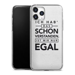 DeinDesign iPhone 11 Pro Handy Slim Case Silikon Handyh&uuml;lle transparent H&uuml;lle extra d&uuml;nn Spruch Sayings Statement Silikon Slim Case