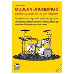 Modern Drumming. Schlagzeugschule mit CD zum Mitspielen / Modern Drumming 2, Fortgeschrittene, Schlagzeugschule mit CD zum Mitspielen