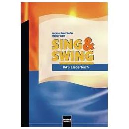 Sing & Swing - DAS Liederbuch / ALTE Ausgabe