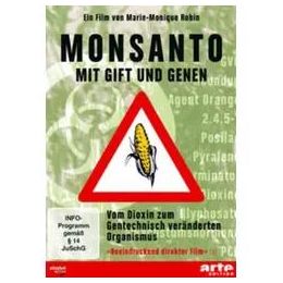 Monsanto - Mit Gift und Genen