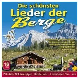 Die Sch&ouml;nsten Lieder Der Berge