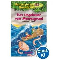 Loewe Das Ungeheuer vom Meeresgrund / Das magische Baumhaus Band 37
