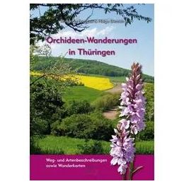 Orchideen-Wanderungen in Th&uuml;ringen