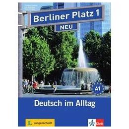 Berliner Platz 1 NEU - Lehr- und Arbeitsbuch mit 2 Audio-CDs zum Arbeitsbuchteil und Treffpunkt D-A-CH