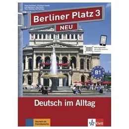 Berliner Platz 3 NEU - Lehr- und Arbeitsbuch 3 mit 2 Audio-CDs und 'Treffpunkt D-A-CH'