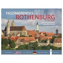 Faszinierendes Rothenburg ob der Tauber