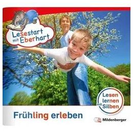 Lesestart mit Eberhart - Fr&uuml;hling erleben