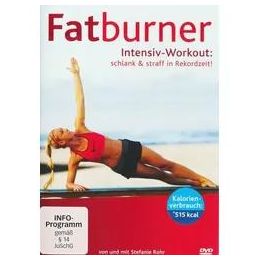 Fatburner Intensiv-Workout - Schlank & Straff in Rekordzeit!
