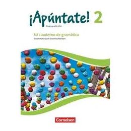 Cornelsen &iexcl;Ap&uacute;ntate! Band 2 - Mi cuaderno de gram&aacute;tica