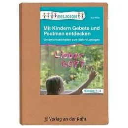 Mit Kindern Gebete und Psalmen entdecken