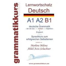 Lernwortschatz deutsch A1 A2 B1