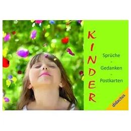 "Kinder" - Spr&uuml;che, Gedanken, Postkarten