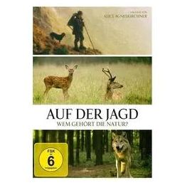 Auf der Jagd - Wem geh&ouml;rt die Natur?
