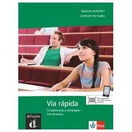 V&iacute;a r&aacute;pida. Lehrbuch mit Audios f&uuml;r Smartphone/Tablet