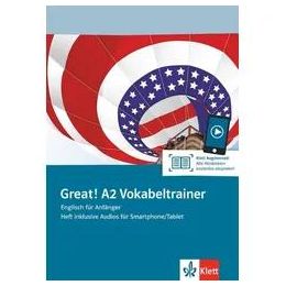 Great! A2 Vokabeltrainer. Heft inklusive Audios f&uuml;r Smartphone/Tablet