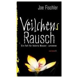 Veilchens Rausch