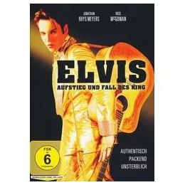 Elvis Presley - Aufstieg und Fall des King