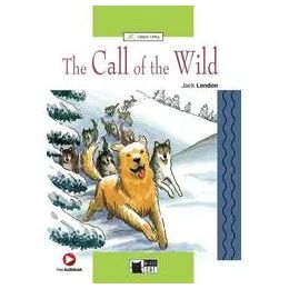 The Call of the Wild. Buch + Audio-CD