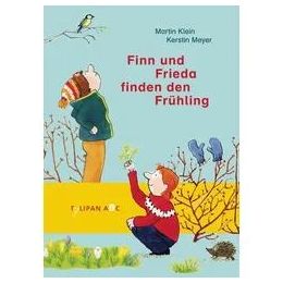 Tulipan Finn und Frieda finden den Fr&uuml;hling