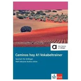 Caminos hoy A1. Vokabeltrainer. Heft inklusive Audios f&uuml;r Smartphone/Tablet