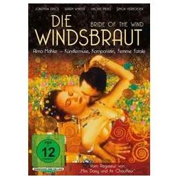 Die Windsbraut - Bride of the Wind (Alma Mahler: K&uuml;nstlermuse, Komponistin, Femme Fatale)