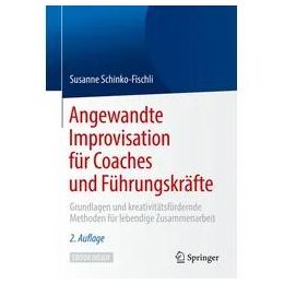 Springer Angewandte Improvisation f&uuml;r Coaches und F&uuml;hrungskr&auml;fte