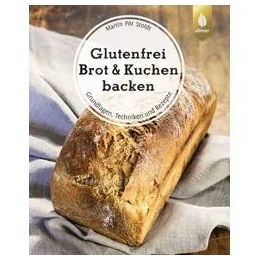 Glutenfrei Brot und Kuchen backen - endlich verst&auml;ndlich