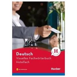 Visuelles Fachw&ouml;rterbuch Hotelfach. Buch mit Audios online