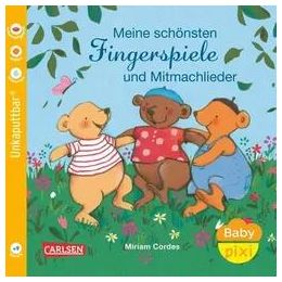 Carlsen Verlag Baby Pixi (unkaputtbar) 72: Meine sch&ouml;nsten Fingerspiele und Mitmachlieder
