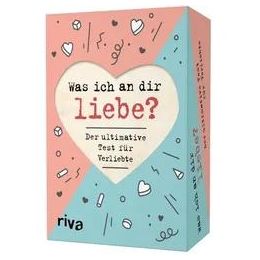 Riva Verlag Was ich an dir liebe? - Der ultimative Test f&uuml;r Verliebte (Spiel)
