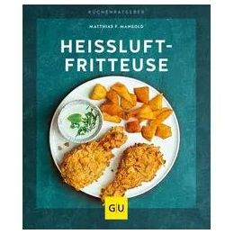 Hei&szlig;luft-Fritteuse